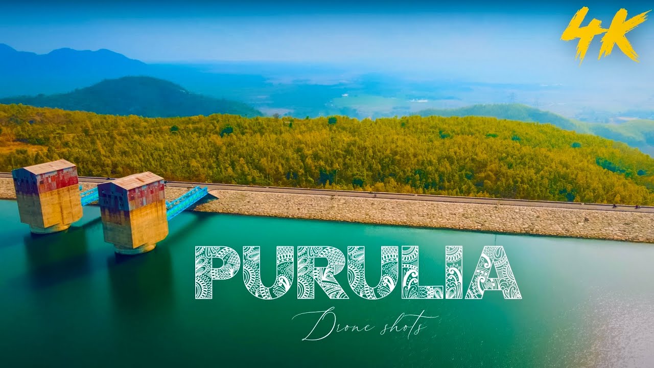 PURULIA 4K (UHD ) || Ayodhya Dam & Murguma Dam Drone shots || - YouTube