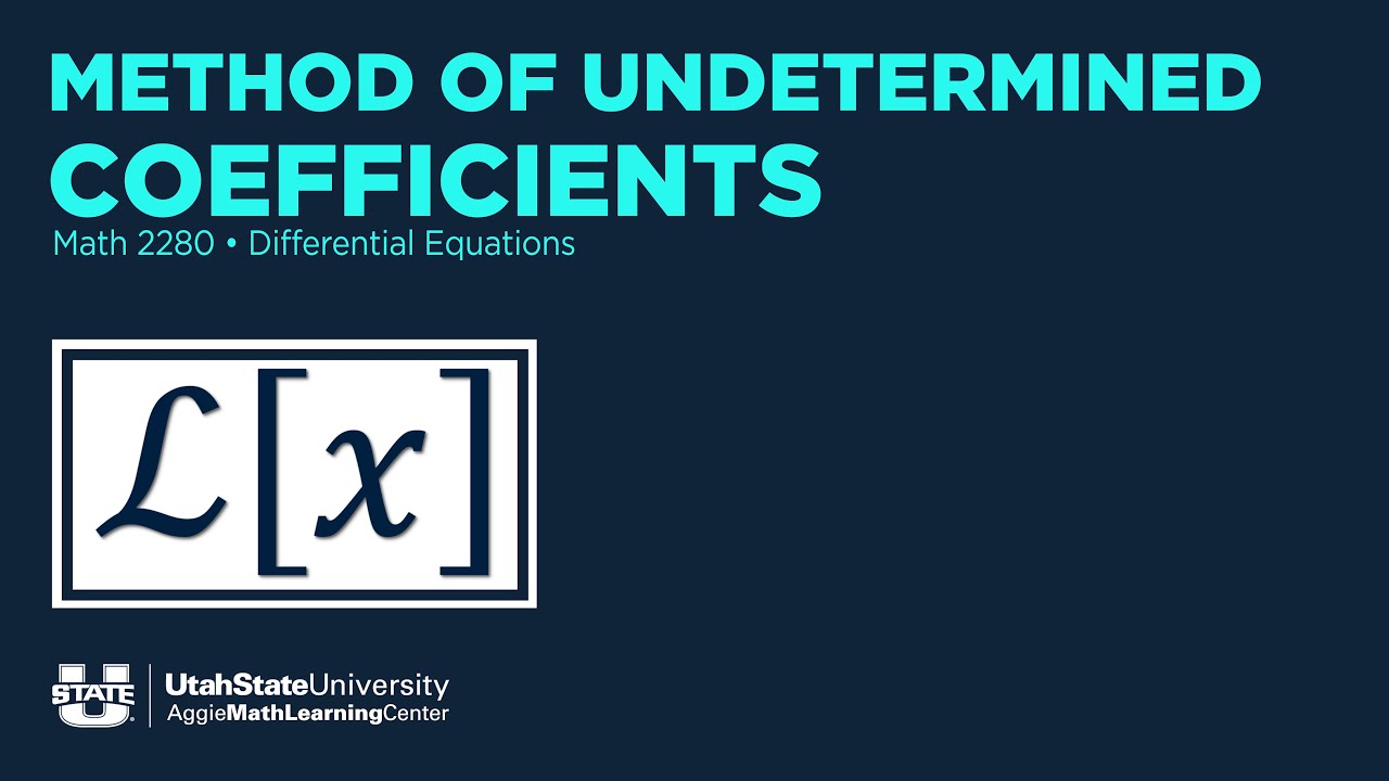 Method of Undetermined Coefficients | Differential Equations | Math ...