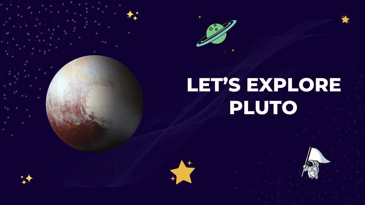 Let's explore Pluto - YouTube