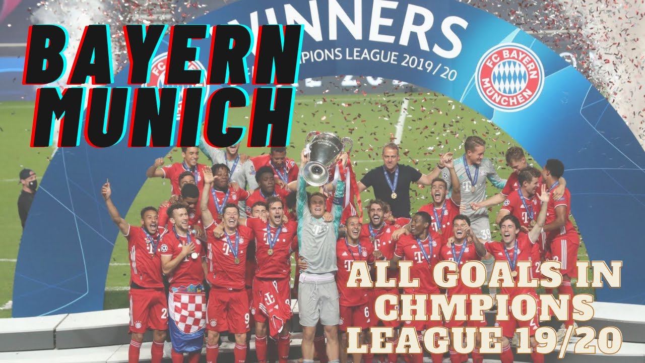 Bayern Munich All 43 Goals in Champions League 2019/2020 - YouTube
