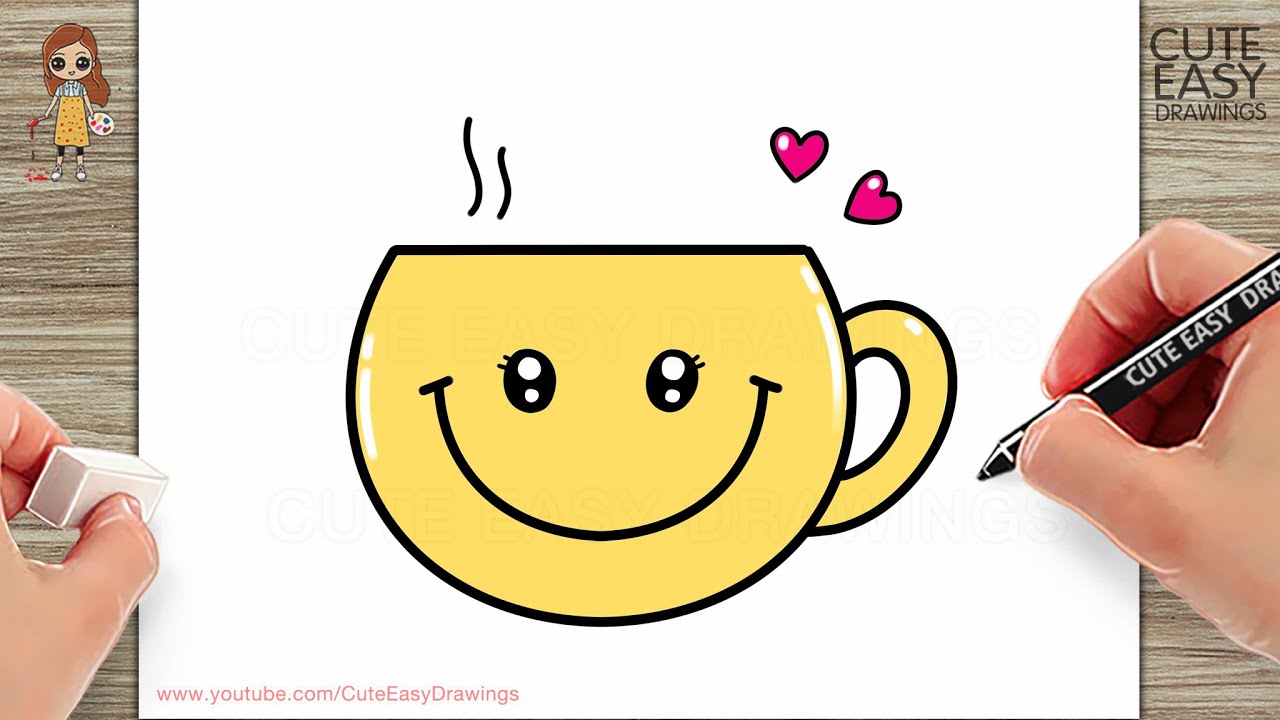 How to Draw a Cute Happy Cup | Tea Cup Drawing |Cute Smiley Cup Easy ...