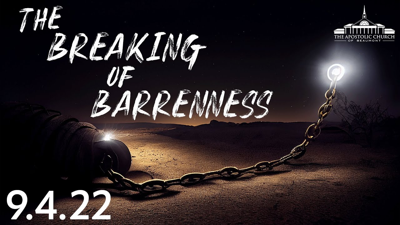 Rev. Donald Bearce "The Breaking of Barrenness" - YouTube