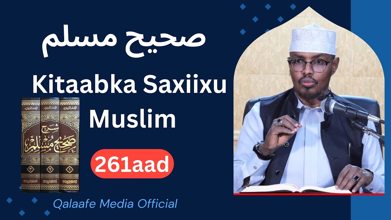 C 261-Saxiixu Muslim (184-197 Xadiith كتاب الحج) Sh Xassaan - YouTube