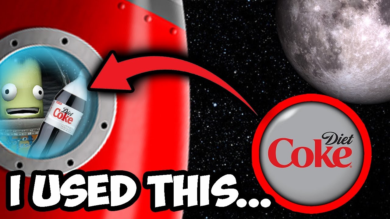 I used DIET COKE to get to the moon in kerbal space program - YouTube