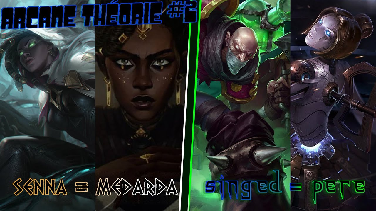 Arcane théorie #2 medarda est senna !! + 4 BONUS - YouTube