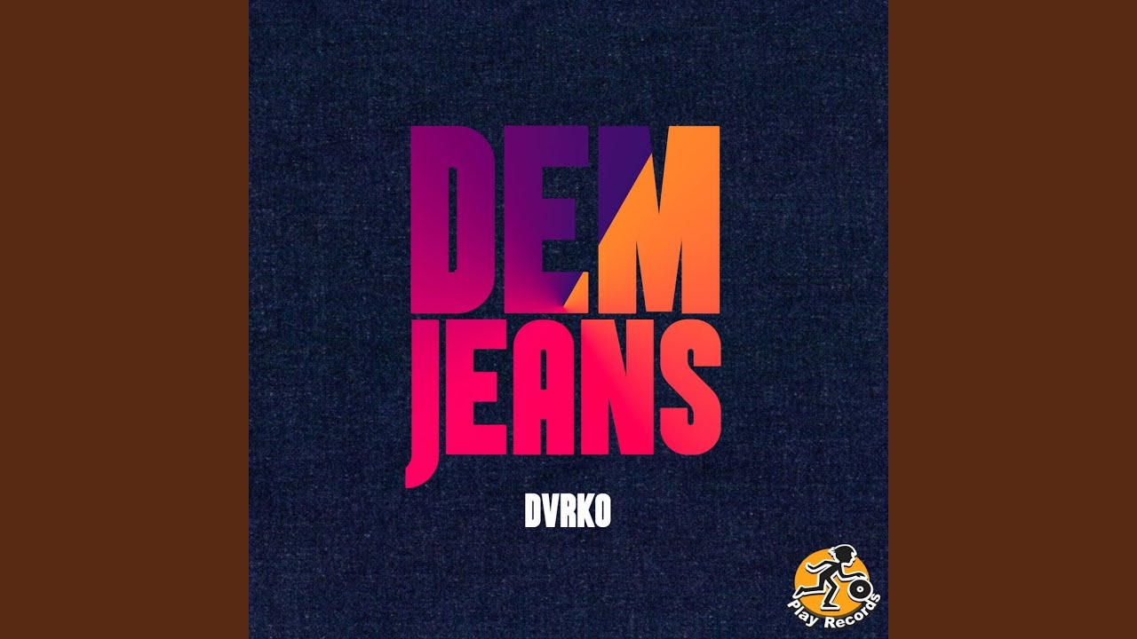 Dem Jeans - YouTube