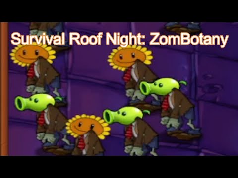 Plants Vs Zombies (Custom Survival) | Survival Roof Night: ZomBotany ...