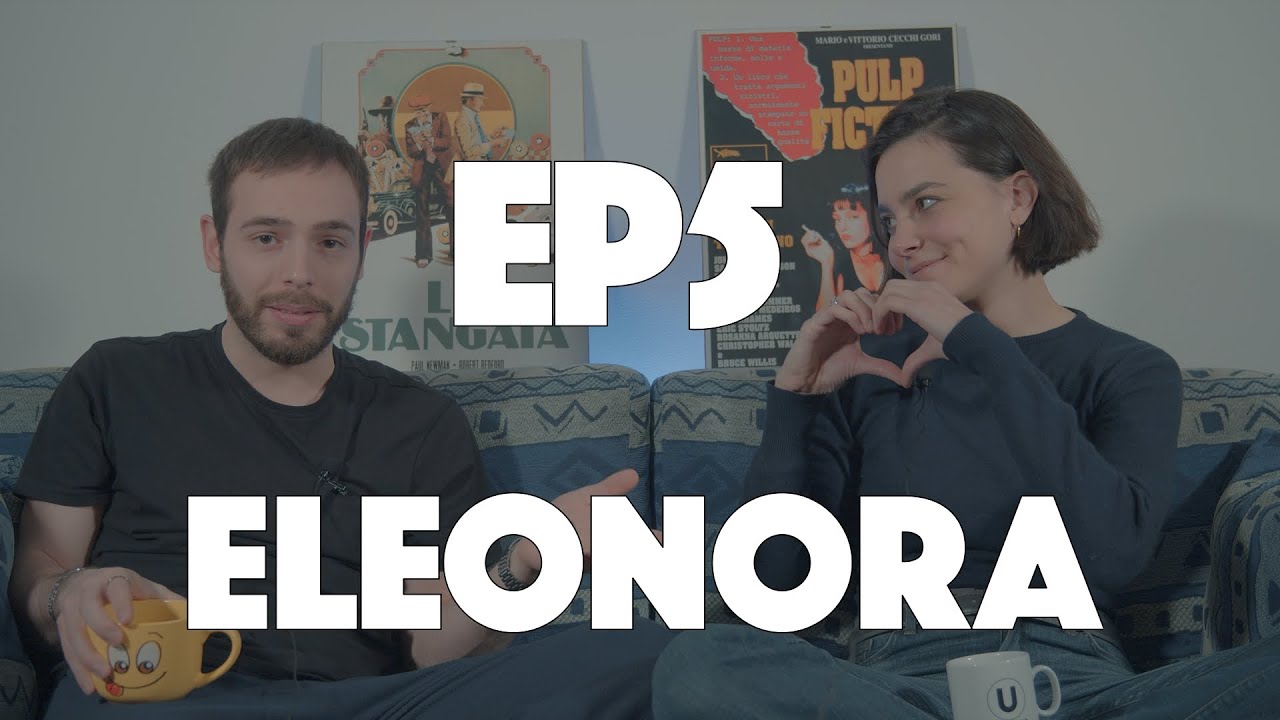 EP.5 - ELEONORA, TRA RECITAZIONE E "REALTÀ" | Cheap Chat Podcast - YouTube