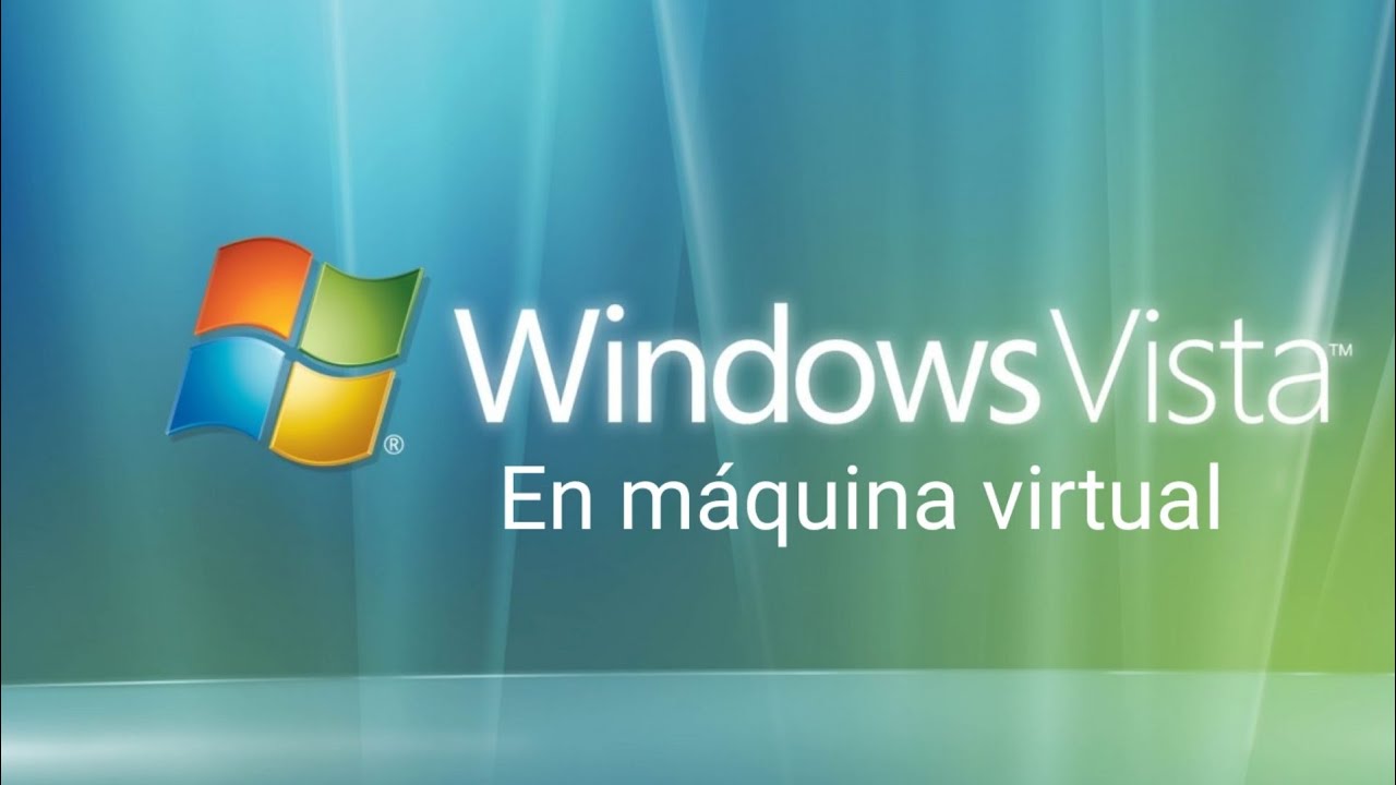 Windows Vista en máquina virtual - YouTube