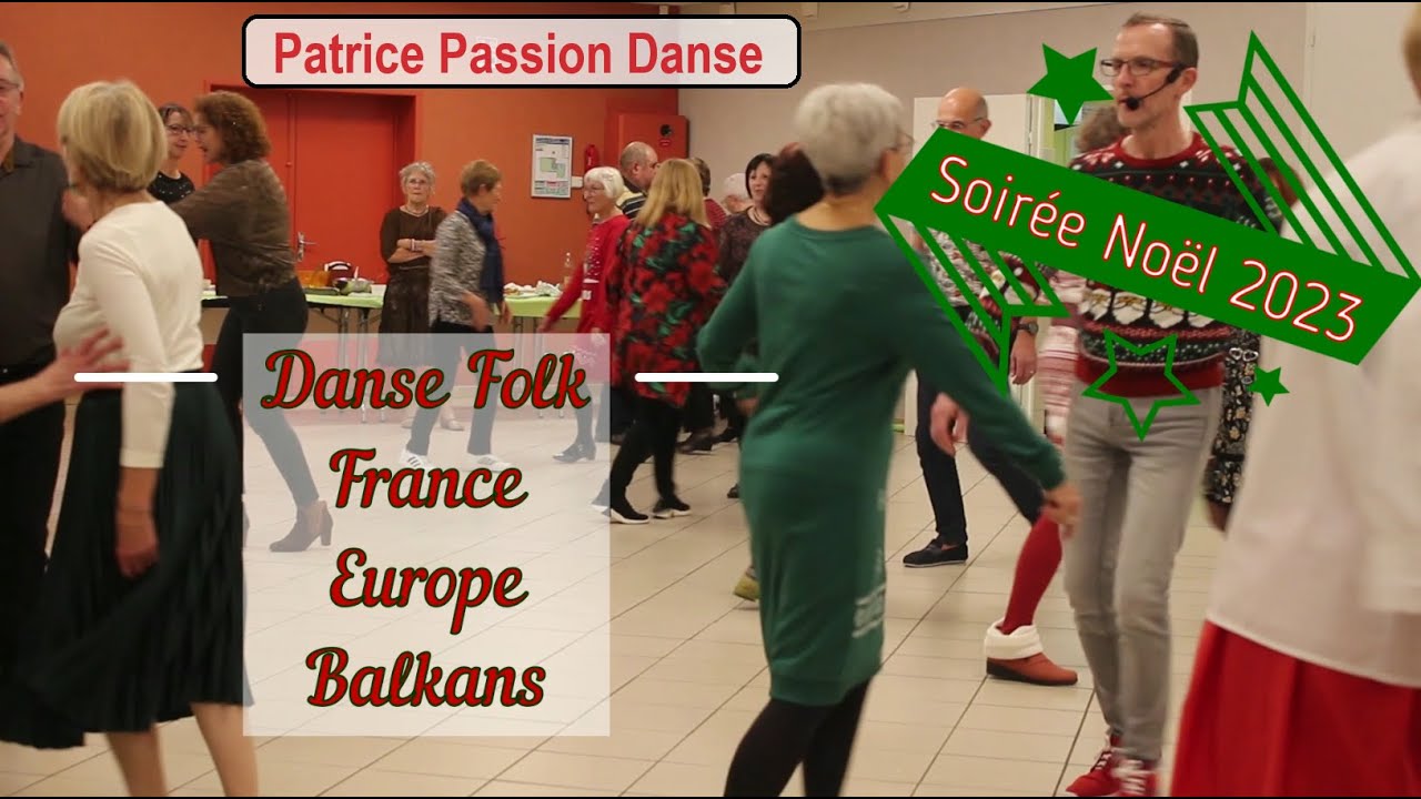 Soirée de Noël 2023 - Folk Dance Medley - Patrice Passion Danse - YouTube