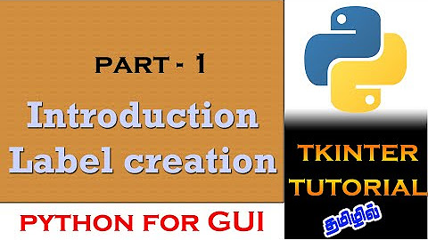 Tkinter Python Tutorial in Tamil - YouTube
