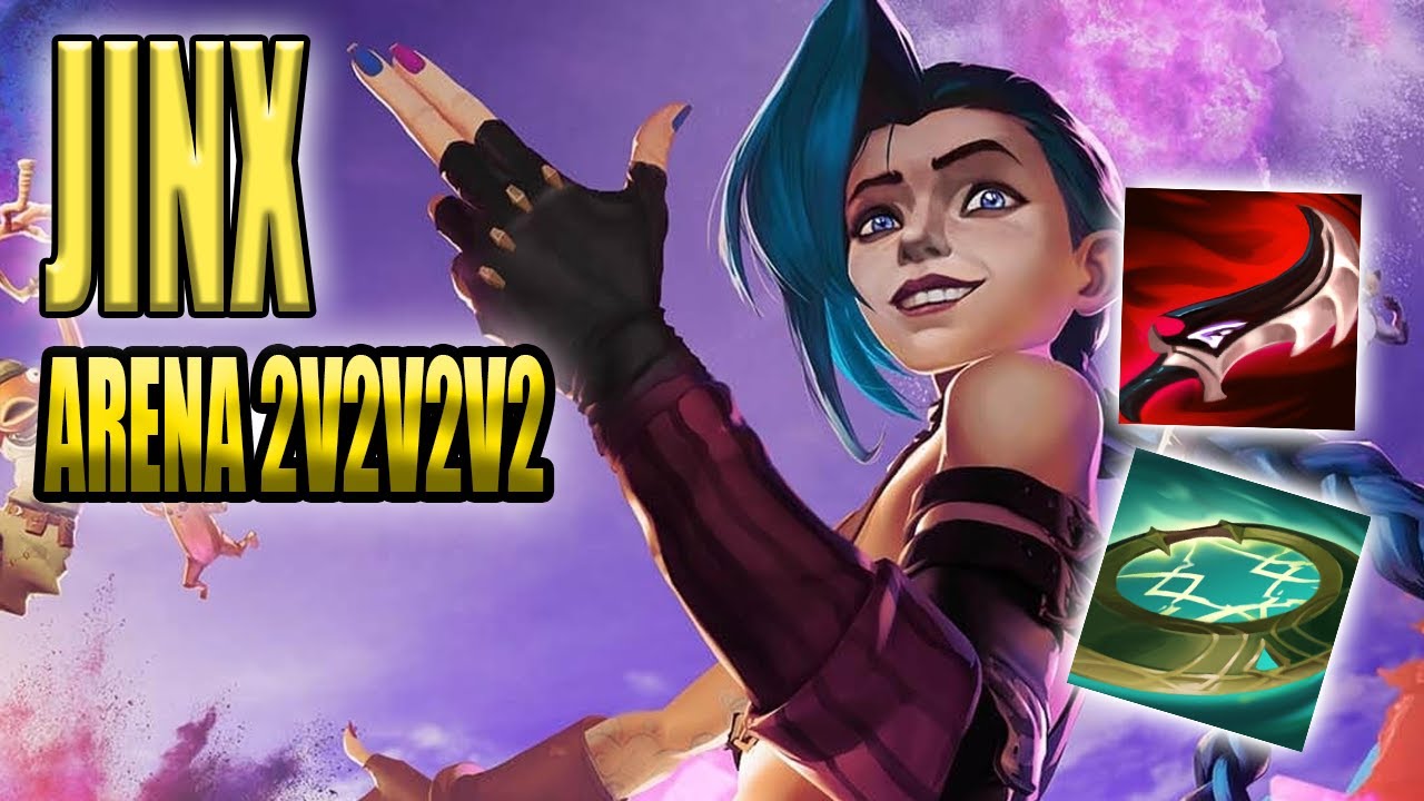 Jinx Lethality is back [2v2v2v2 Arena A-Z] - YouTube