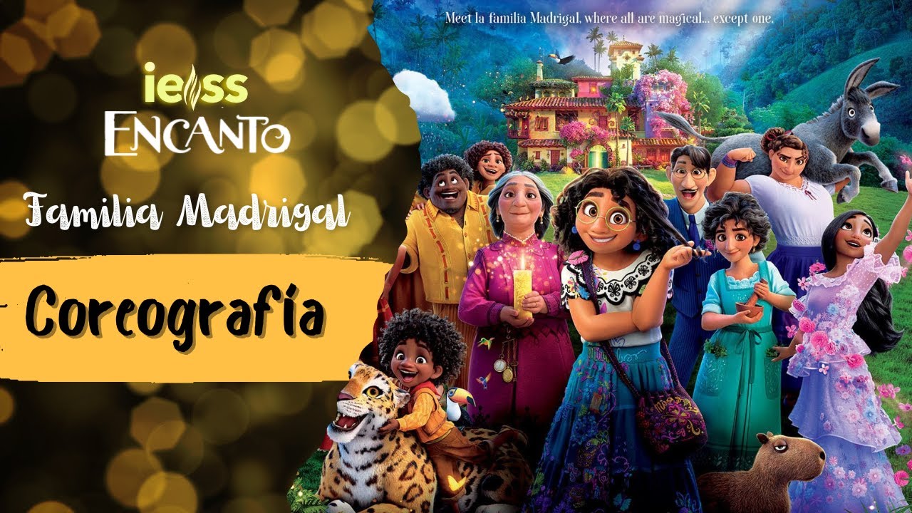 Encanto Iess - FAMILIA MADRIGAL coreografía - YouTube