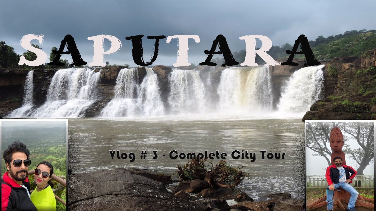 Saputara Hill Station | Complete City Tour | Surat to Saputara Ride ...