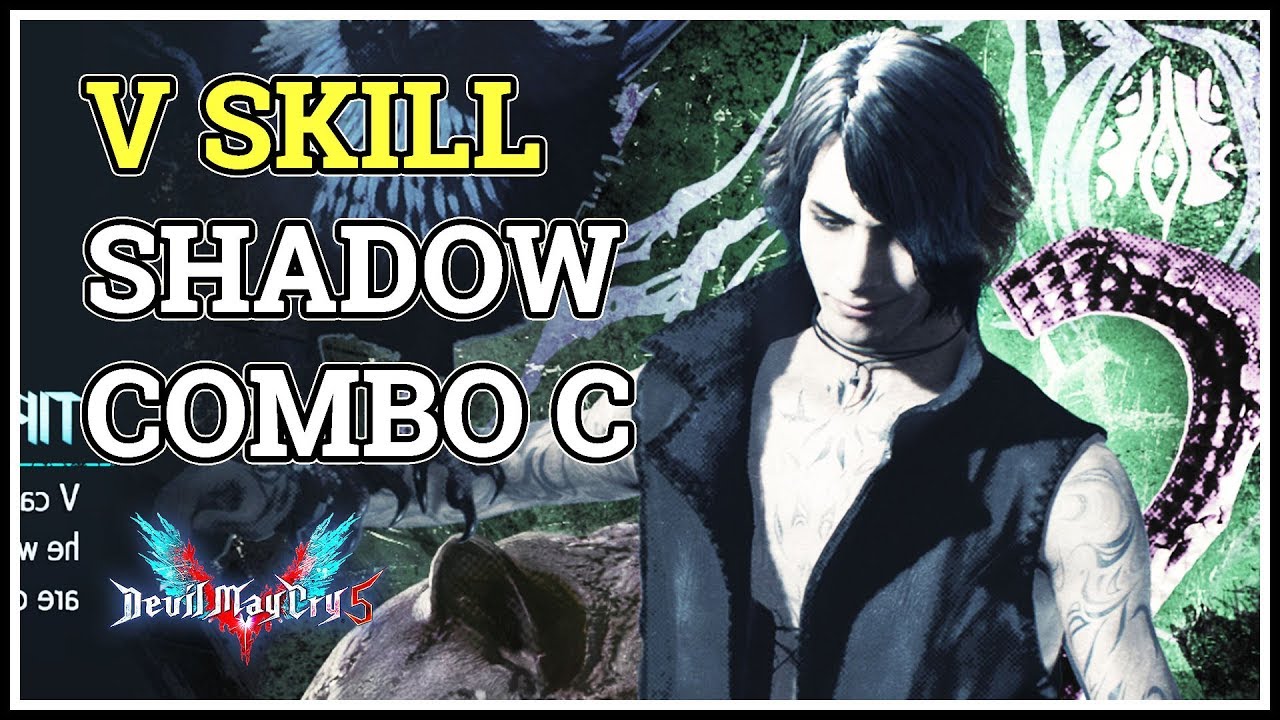 Shadow Combo C Devil May Cry 5 - YouTube