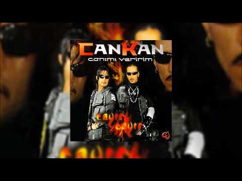 Cankan - Canımı Veririm   Cayır Cayır