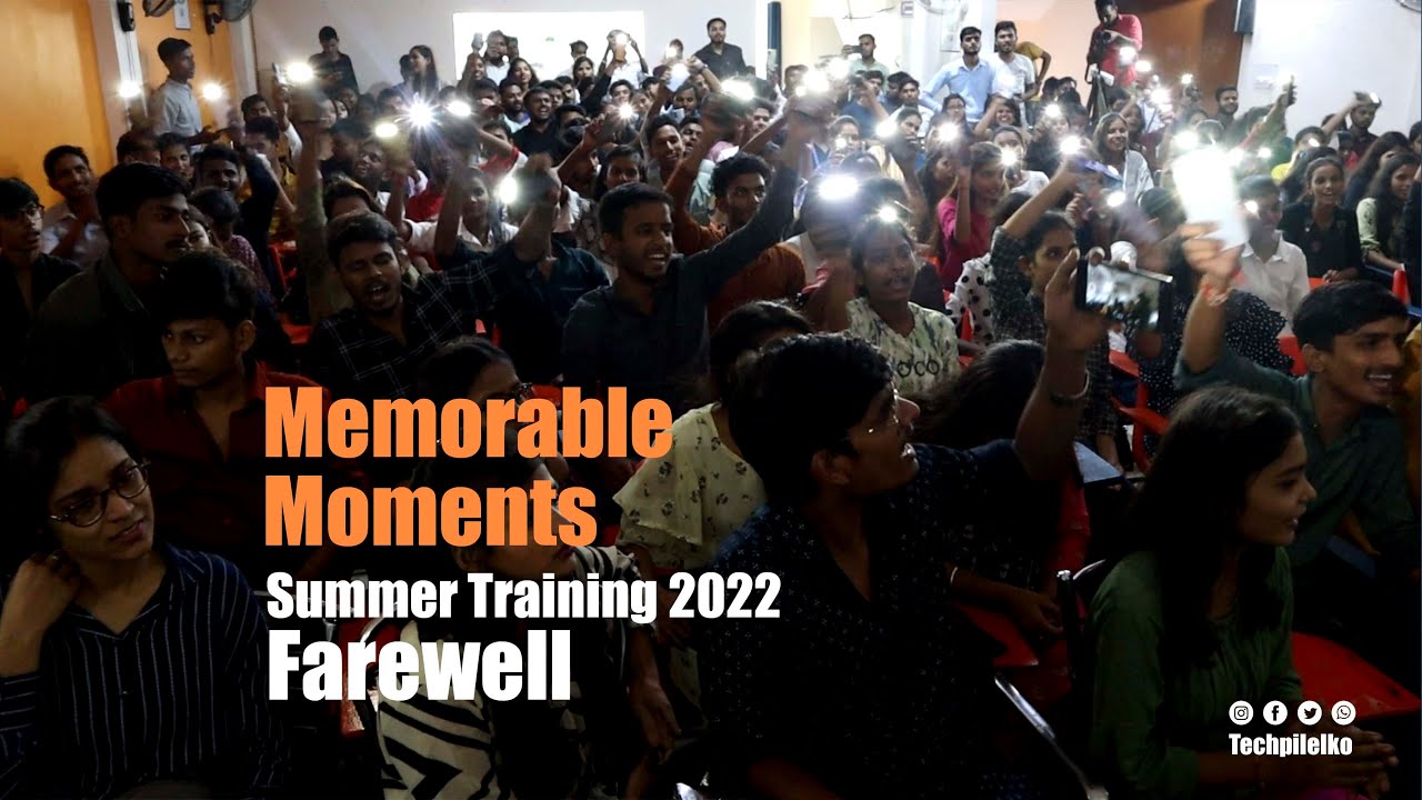 Memorable moments | Summer Training 2022 Farewell | Techpile Technology ...