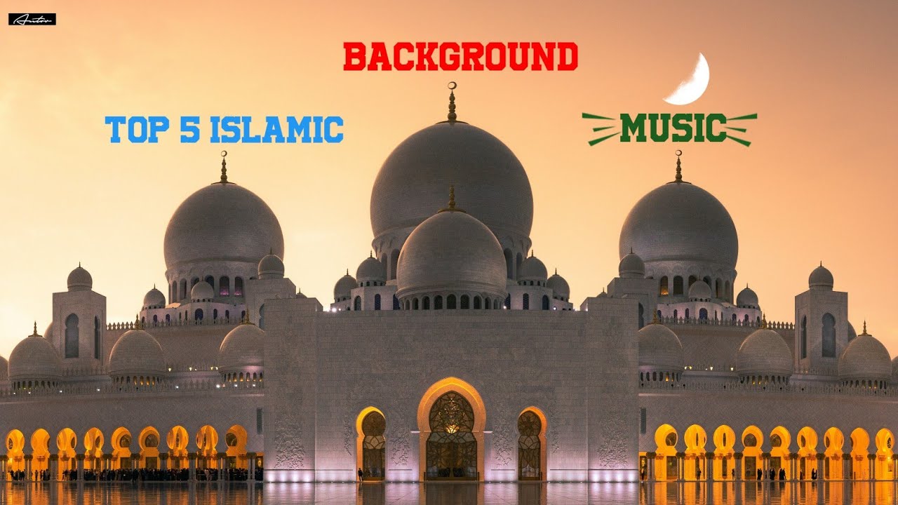 Top 5 Islamic Background Music (No Copyright) Islamic Background Music ...