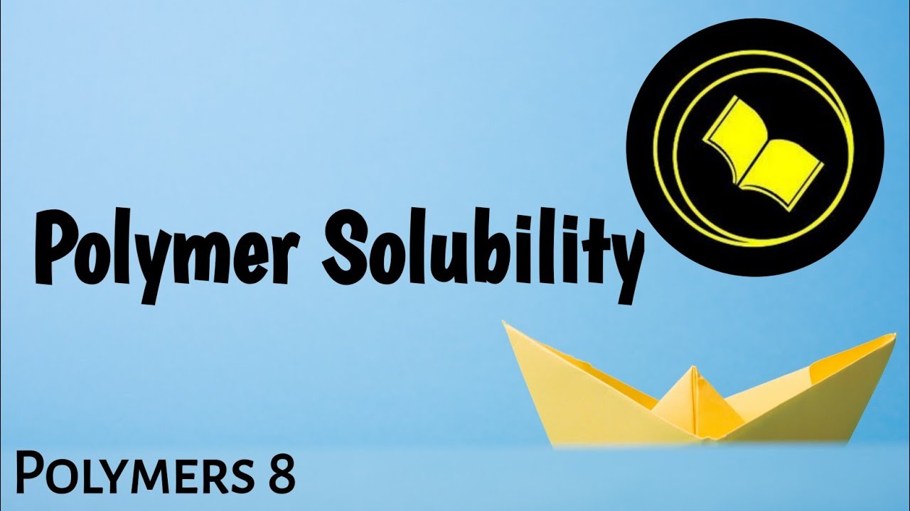 Solubility of polymers. - YouTube