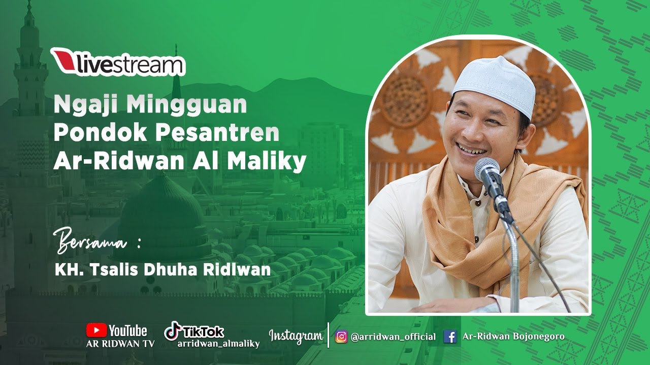 🔴 LIVE PENGAJIAN KITAB RIYADHUS SHOLIHIN || MARKAZ AR-RIDWAN AL MALIKY ...