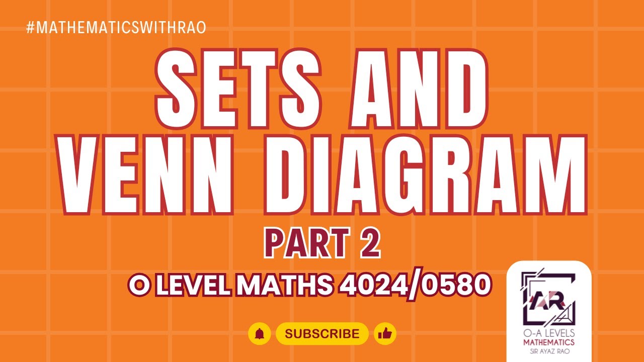 Sets and Venn Diagram Part 2 - O Level Maths 4024/0580 - YouTube