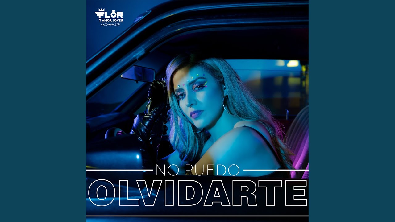 No Puedo Olvidarte - YouTube Music