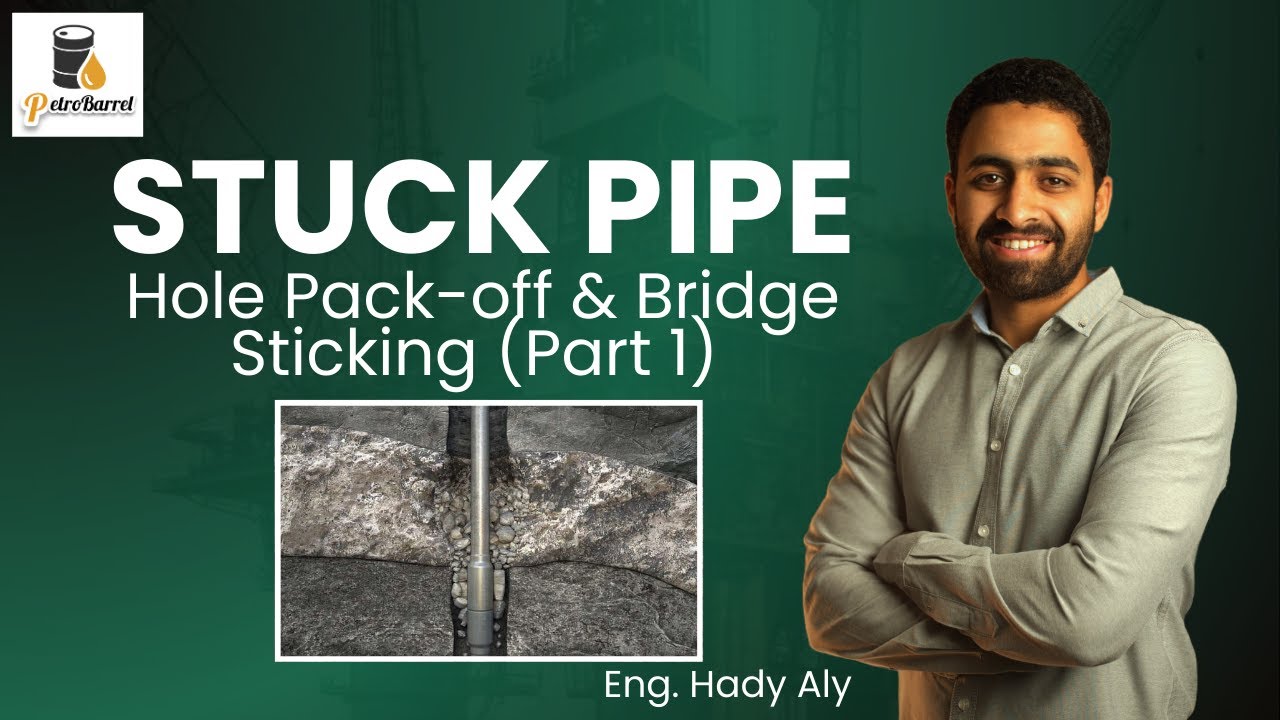 2- Hole Pack-off & Bridge Sticking Mechanisms (PART 1) | Drilling ...