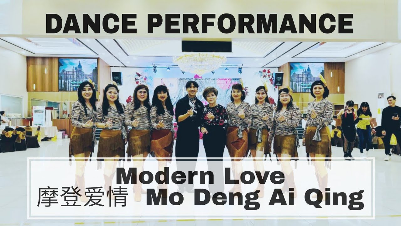 HOLD PERFORMANCE | Modern Love (摩登爱情 Mo Deng Ai Qing) | LINE DANCE ...