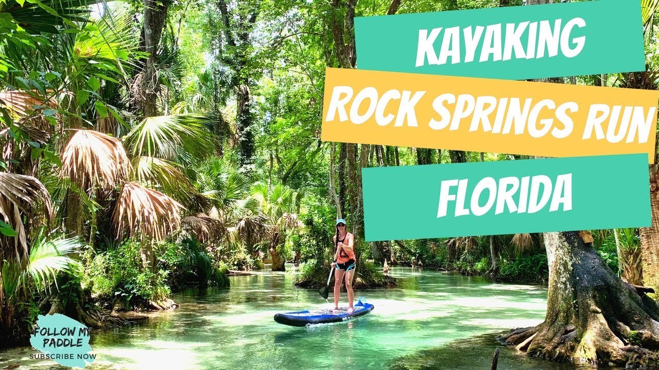Rock Springs Run || Florida Springs || Follow My Paddle - YouTube