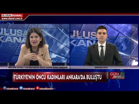 Öncü Kadın Ankara'da buluştu! Genel Başka Meltem Ayvalı değerlendirdi