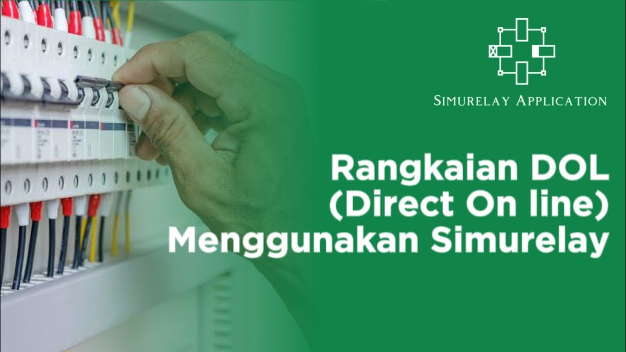 Merancang Rangkaian DOL Mengunakan Simurelay - YouTube