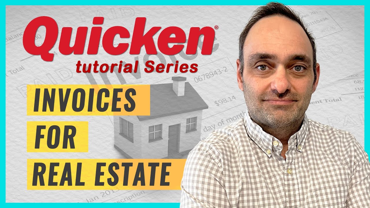 Quicken Tutorial: Using Invoices to Manage Real Estate - YouTube