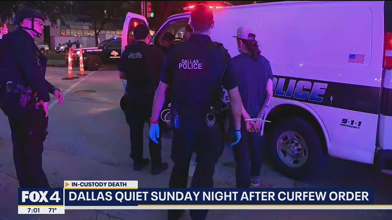 Dallas remains mostly quiet Sunday night after curfew order, dozens of ...