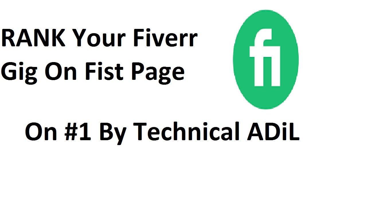 How Rank Fiverr Gig on First Page [Secret Gig Ranking Tips and Tricks ] - Technical Adil - YouTube