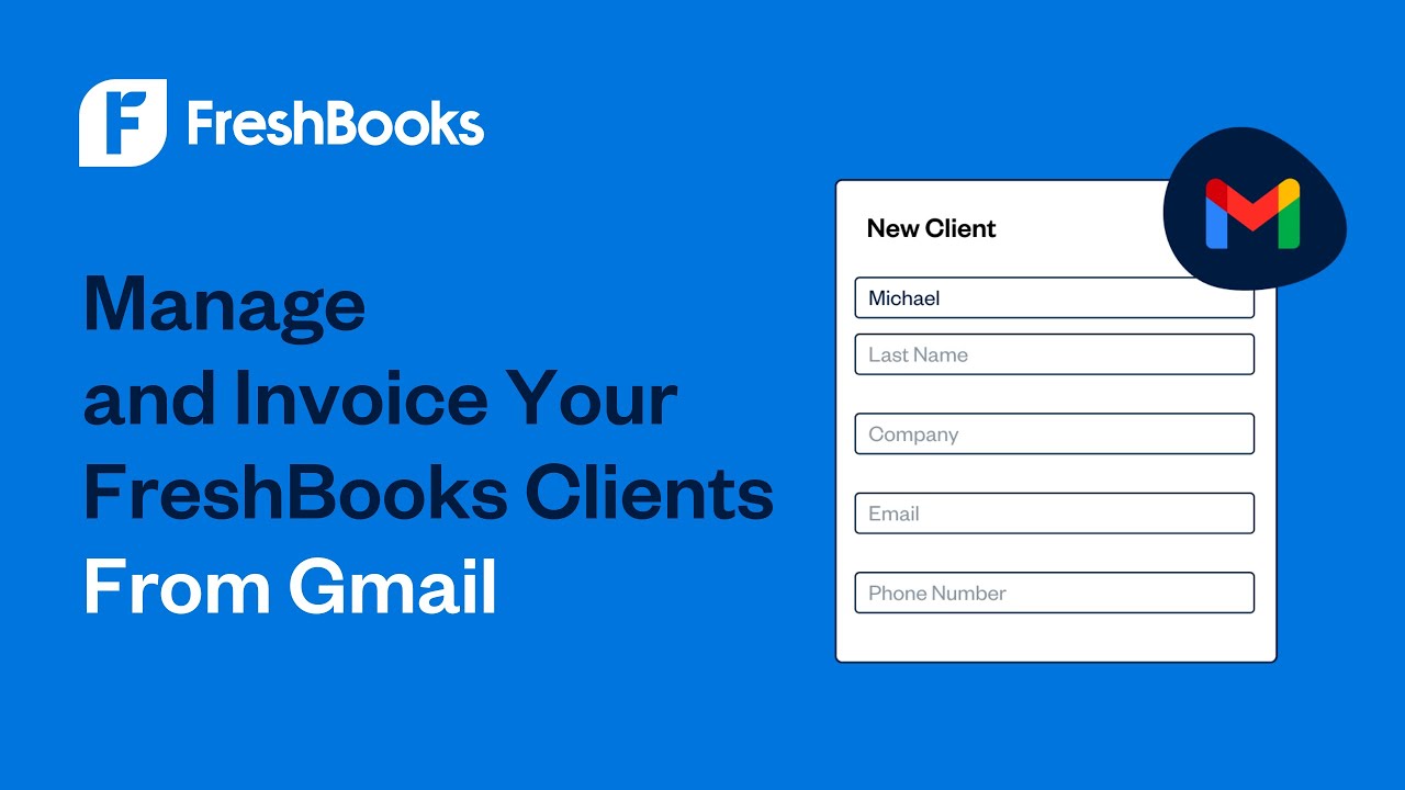 Manage and Invoice Your FreshBooks Clients From Gmail - YouTube