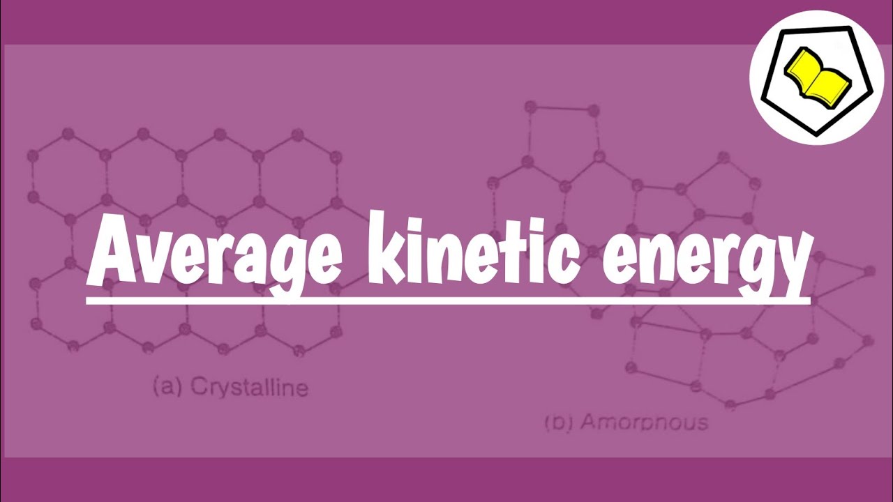 Average kinetic energy | Free electron theory of metals. - YouTube