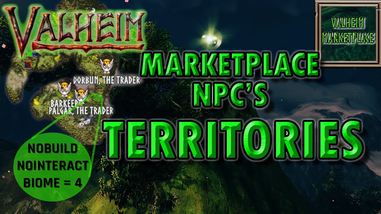 Valheim: Marketplace NPC's Mod Tutorial // Part - 3.1 // Territories ...
