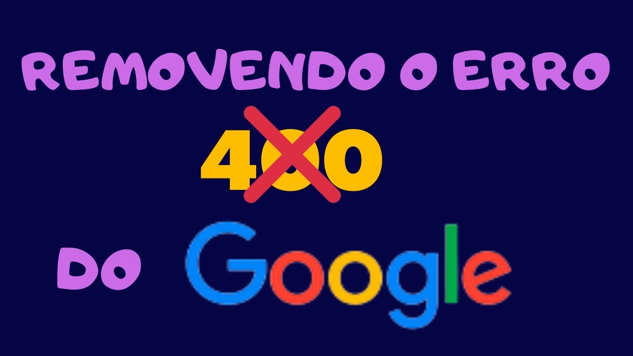 Removendo o erro 400 do Google @jathmarketingdigital3538 #error #google ...
