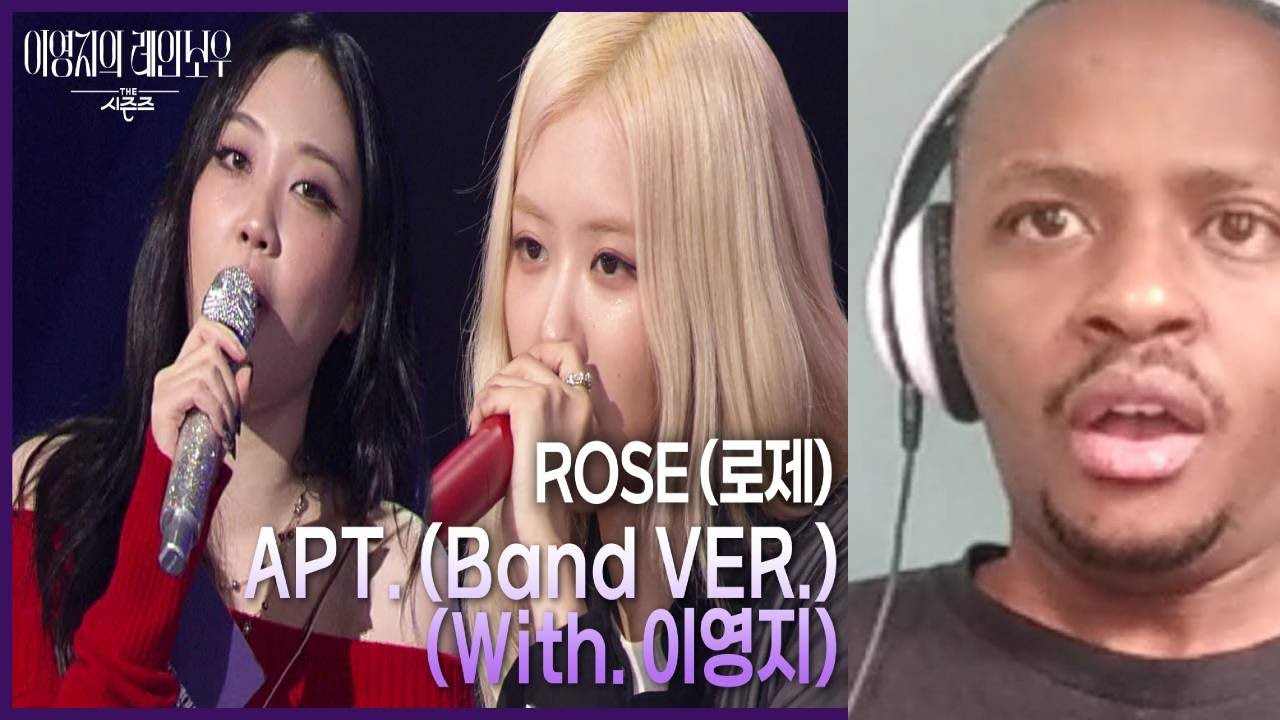 ROSÉ(로제) Reaction - APT. (Band VER.) (With. 이영지) [더 시즌즈-이영지의 레인보우] | KBS 241129 방송 - YouTube