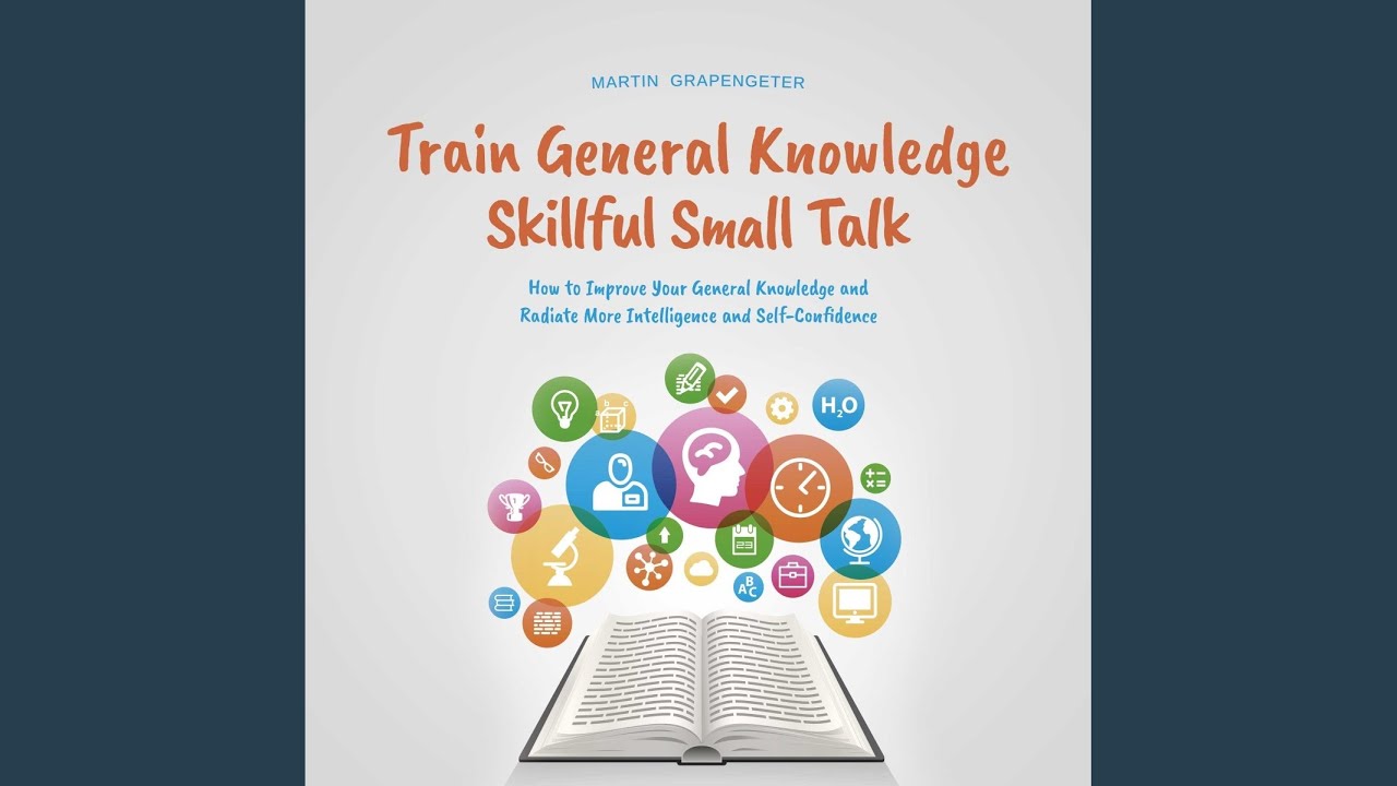 Chapter 72 - Train General Knowledge Skillful Small Talk - How to ...