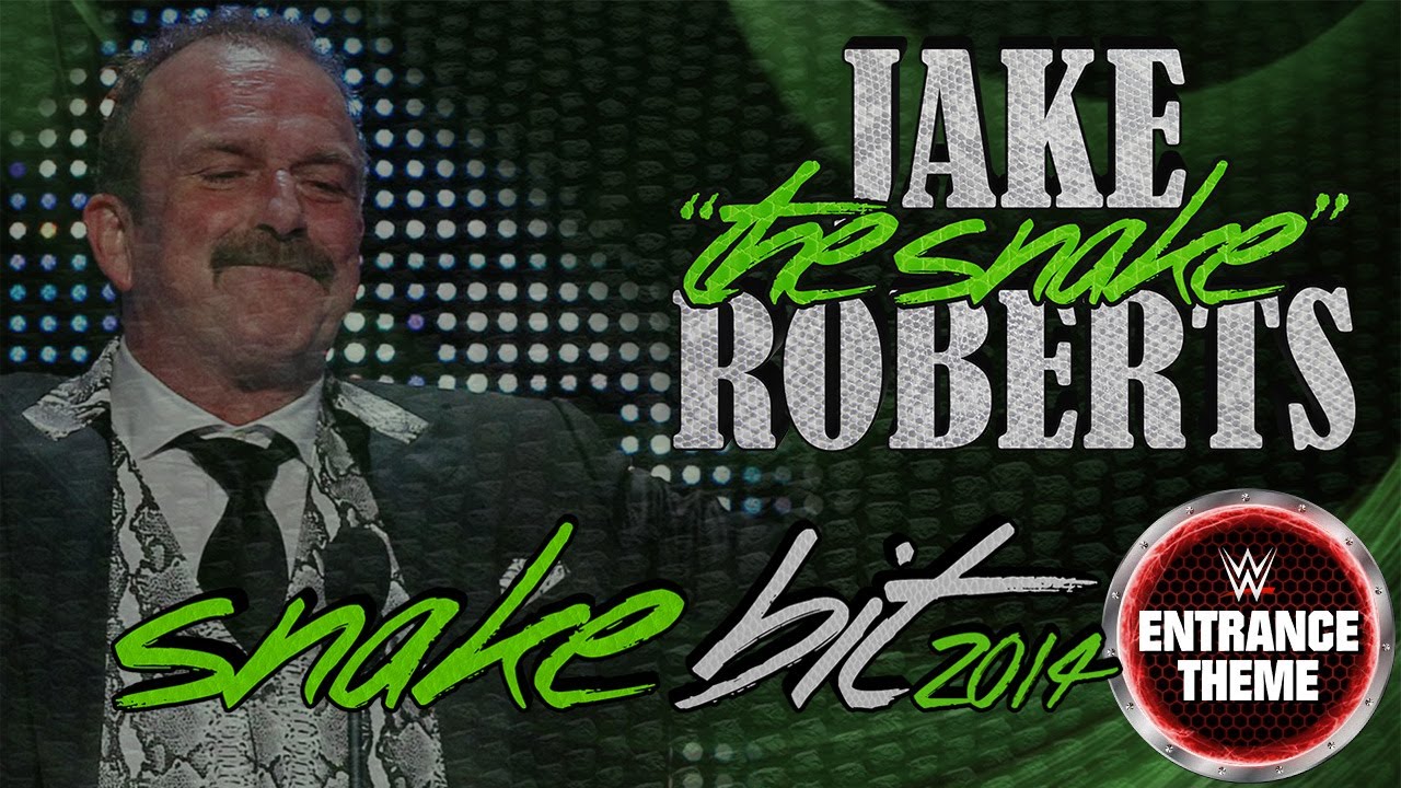 Jake "The Snake" Roberts 2014 - "Snake Bit 2014" WWE Entrance Theme ...