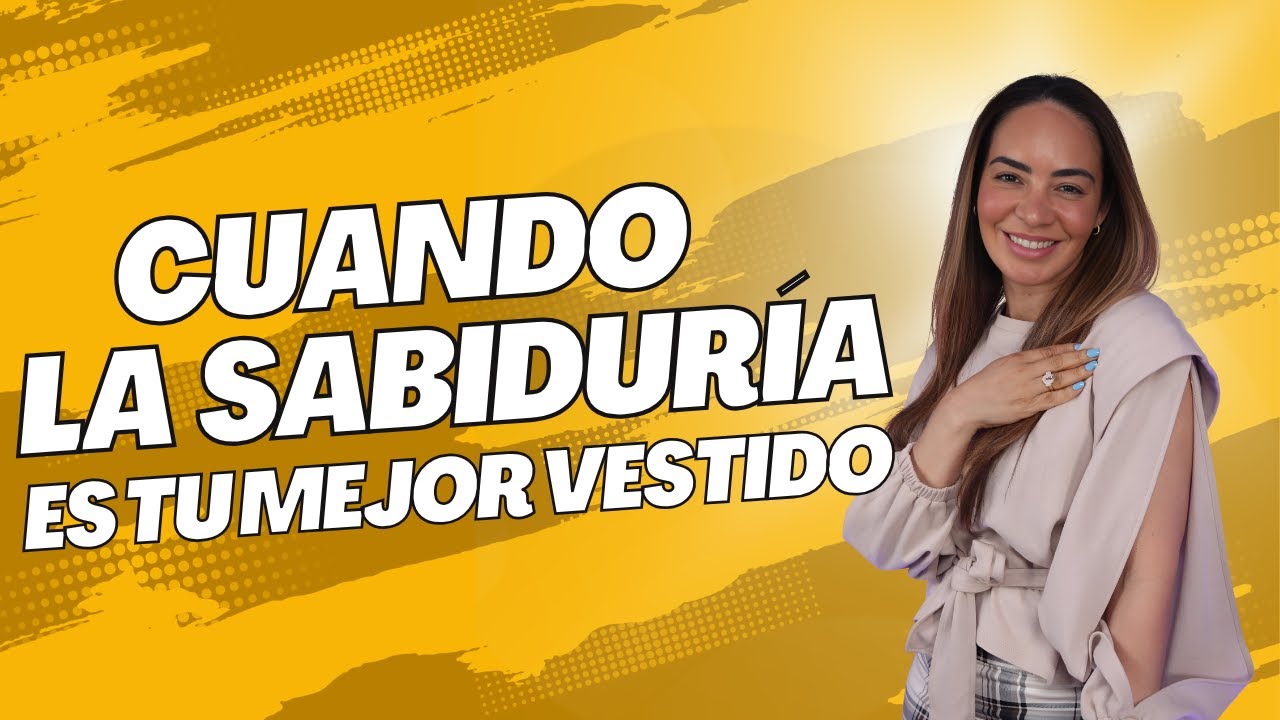 Serie Mujer Virtuosa -Cuando la Sabiduría es tu Mejor Vestido- Yahaira Liriano- - YouTube