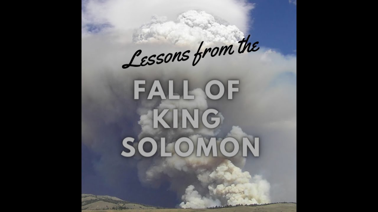 Fall of King Solomon: 1 Kings (Session 21 Online Bible Study) www ...