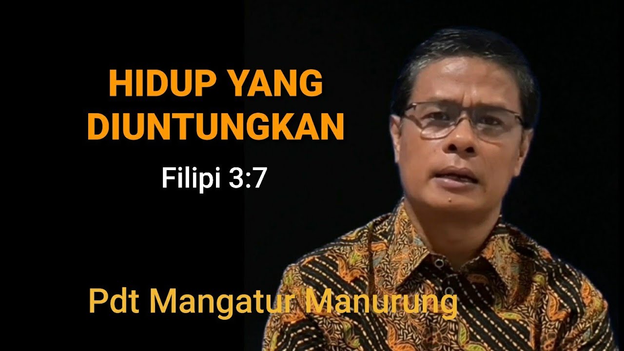 HIDUP YANG DIUNTUNGKAN | FILIPI 3:7 - YouTube