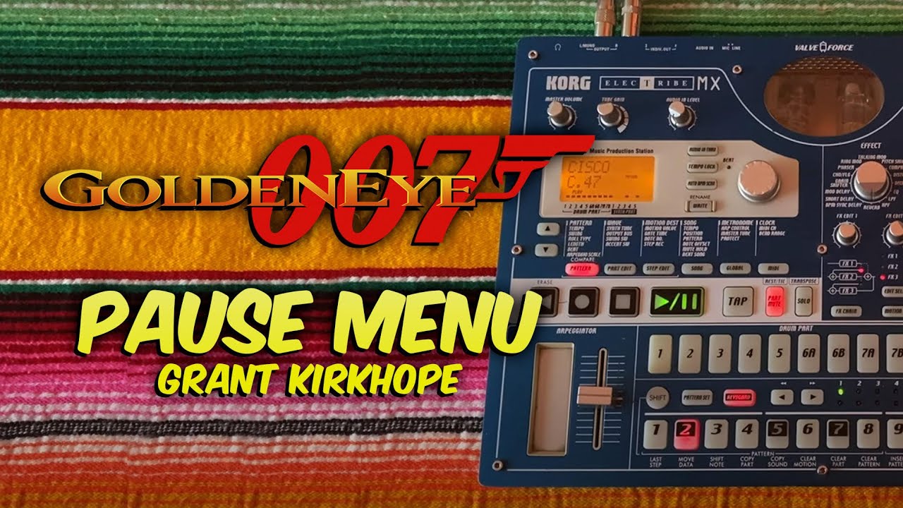 Grant Kirkhope - Pause Menu [GoldenEye 007, N64] - Korg Electribe - YouTube