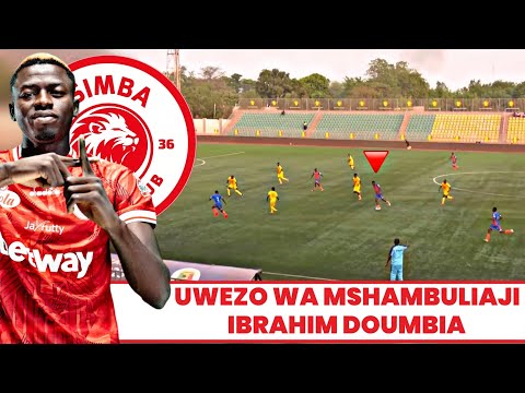 Tazama Uwezo Mkubwa Wa Mshambuliaji Wa Simba IBRAHIM DOUMBIA Kutoka Mali