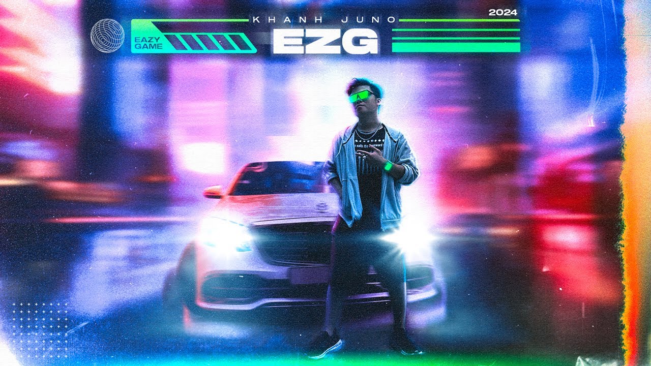 [Official MV] E.Z.G | Prod by. Khanh Juno (Special version) - YouTube