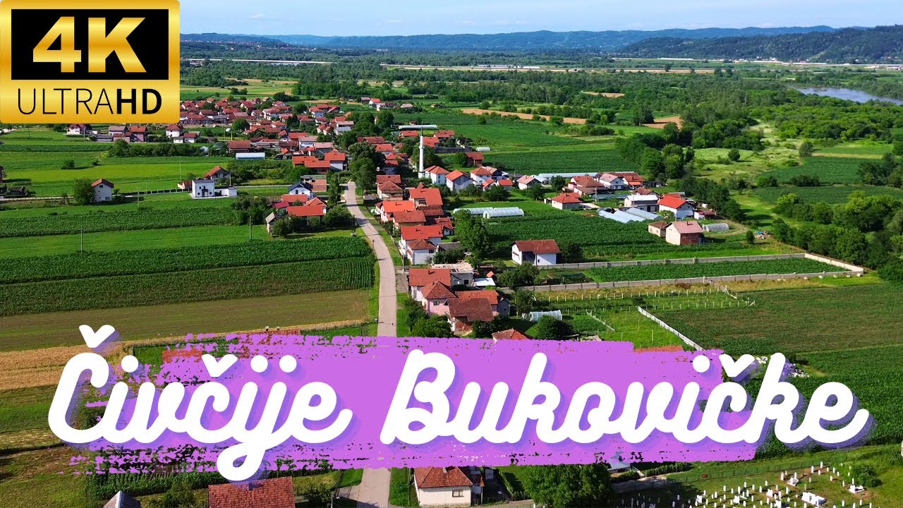 Čivčije Bukovičke (Doboj) : Snimka iz zraka / dron video (4K) - YouTube