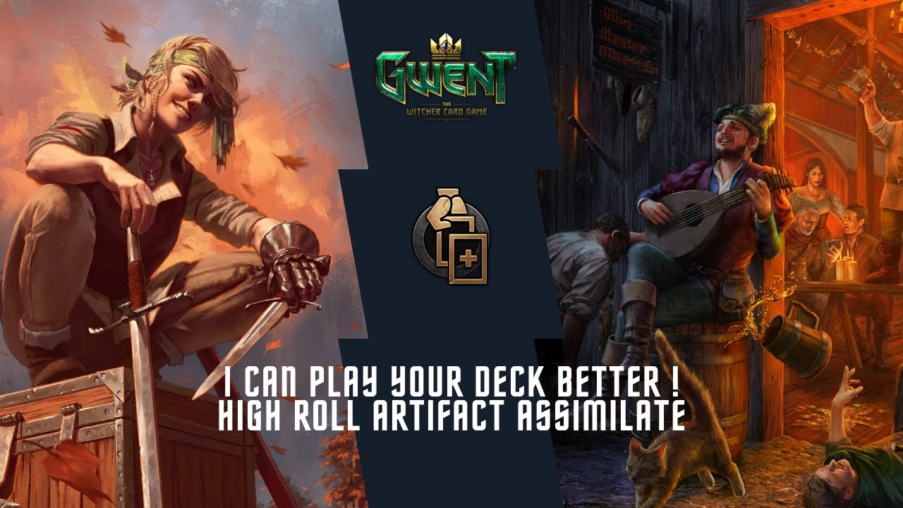 GWENT PRO RANK | I CAN PLAY YOUR DECK BETTER | EVEN YOUR ARTIFACT ...