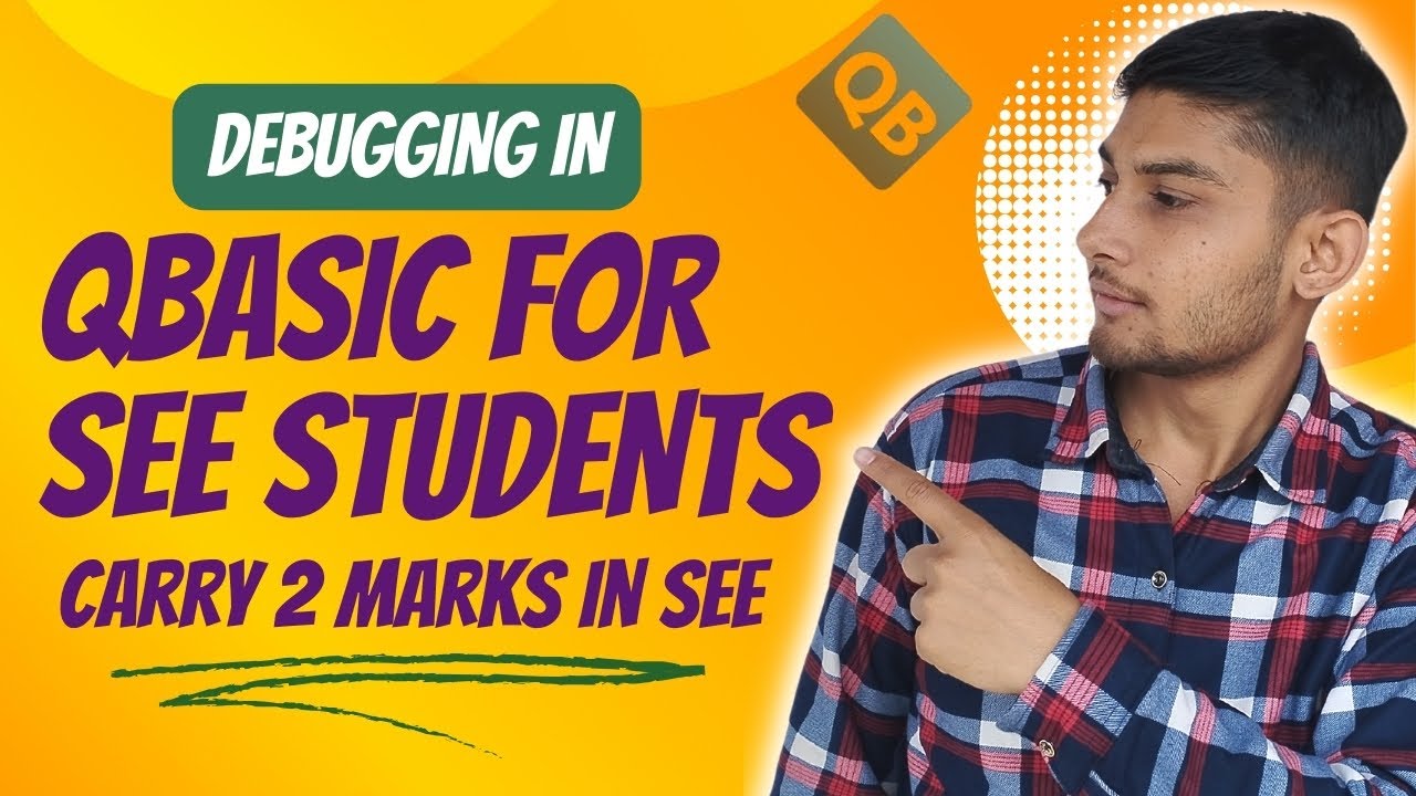 Debugging in QBASIC for SEE Students | Debug and Fix - YouTube